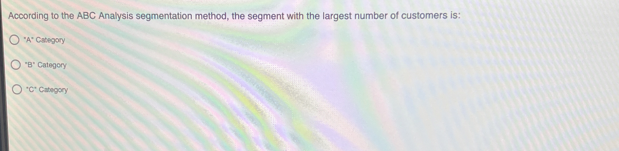 Solved According to the ABC Analysis segmentation method, | Chegg.com