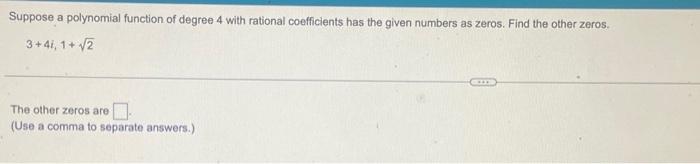 Solved Suppose a polynomial function of degree 4 with | Chegg.com