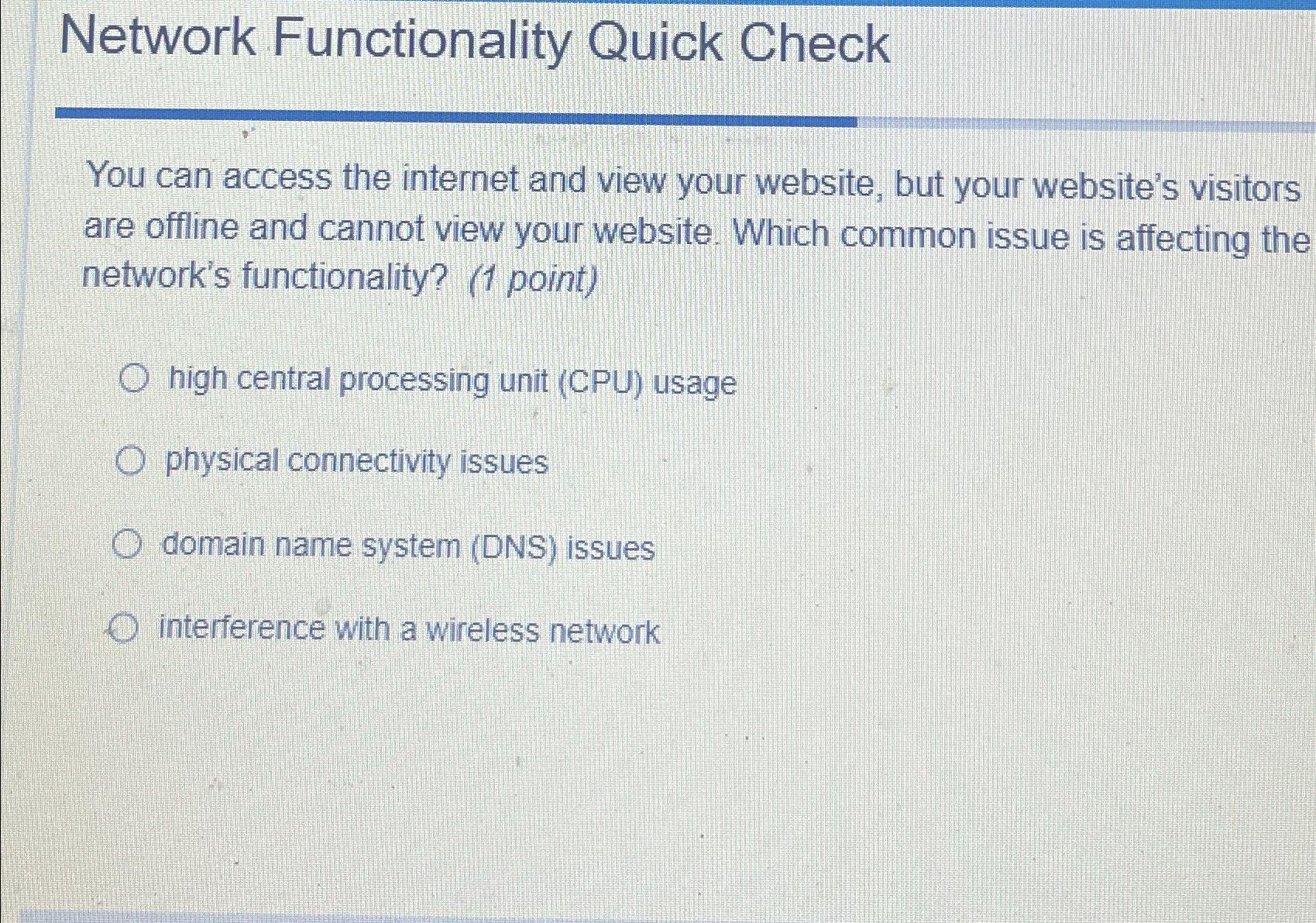 Solved Network Functionality Quick CheckYou can access the | Chegg.com