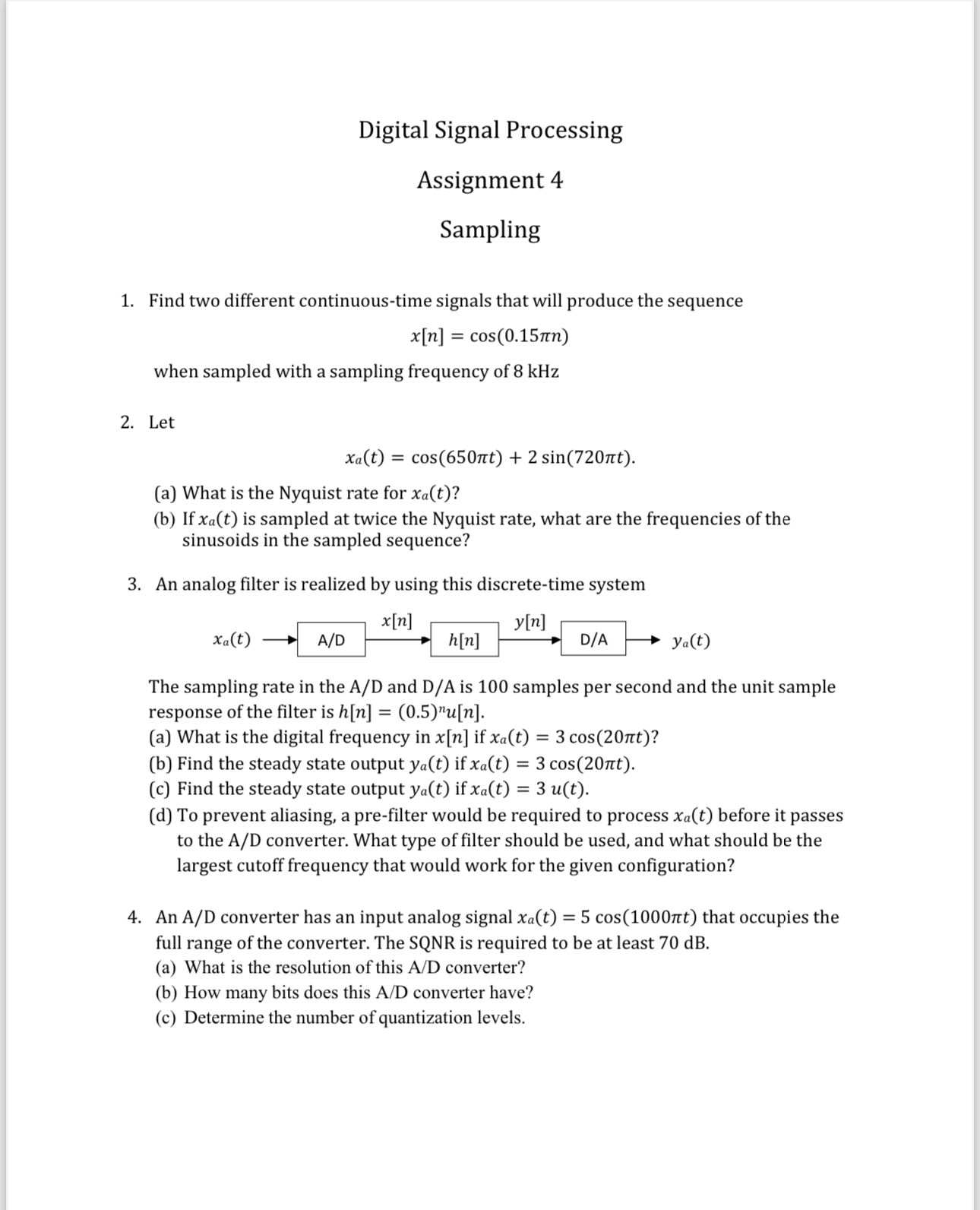Solved Digital Signal ProcessingAssignment 4SamplingFind two | Chegg.com