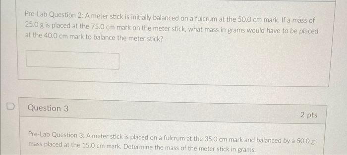 Solved Pre-Lab Question 2: A meter stick is initially | Chegg.com