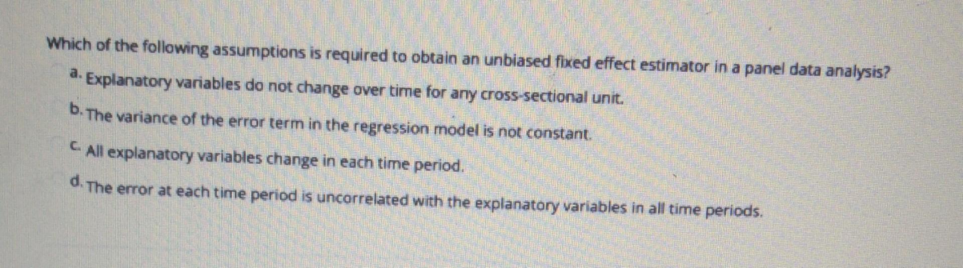 Solved asap which of the following assumptions is | Chegg.com