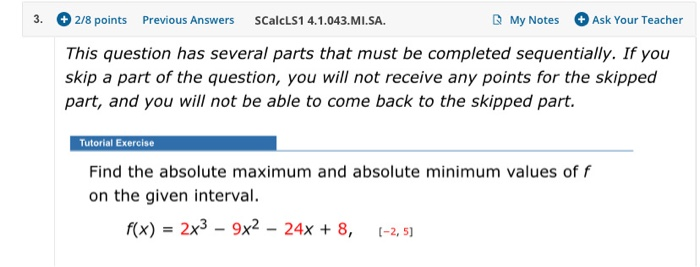 Solved The absolute maximum and minimum values of f occur | Chegg.com