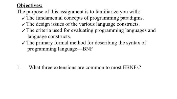 Solved Objectives: The purpose of this assignment is to | Chegg.com