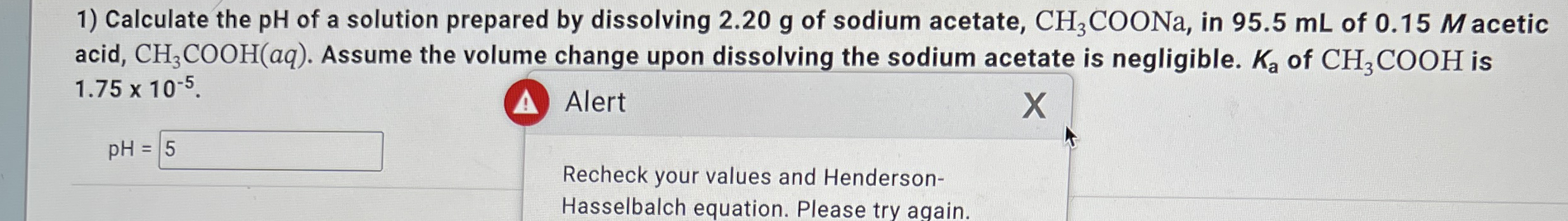 Solved Calculate the pH of a solution prepared by dissolving | Chegg.com