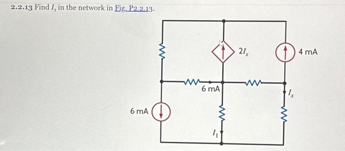 Solved 2.2.13 Find I1 in the network in Fig. P2.2.13. | Chegg.com