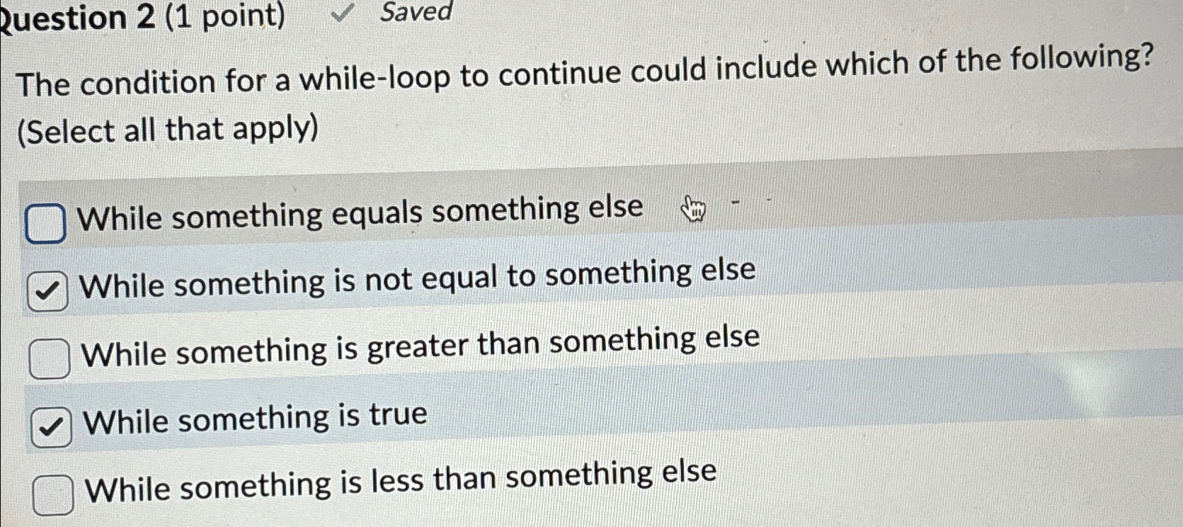 Solved Ruestion 2 (1 ﻿point)SavedThe condition for a | Chegg.com