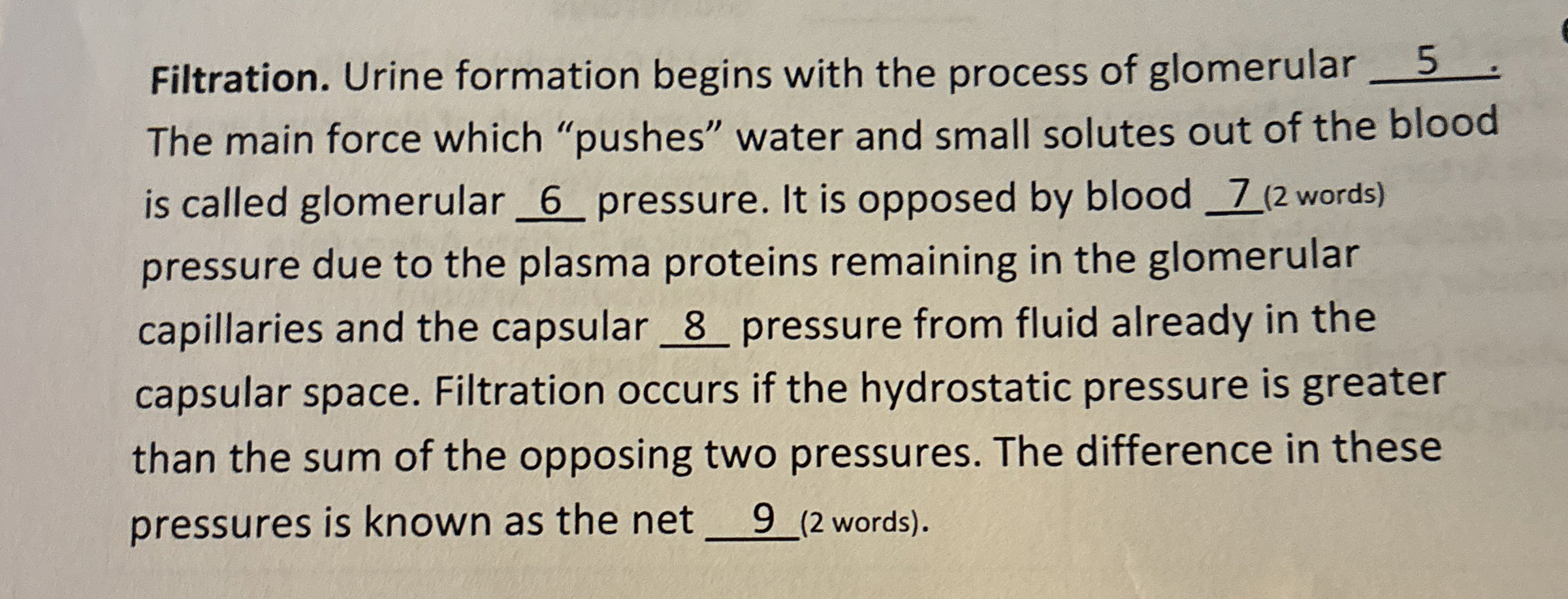 Solved Filtration. Urine formation begins with the process | Chegg.com