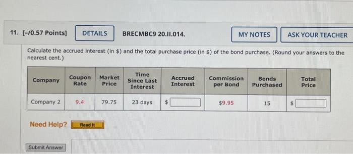 Solved Calculate the accrued interest (in $) and the total | Chegg.com