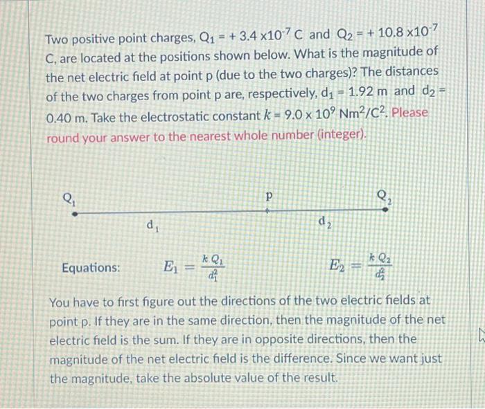 Solved Two positive point charges, Q1=+3.4×10−7C and | Chegg.com