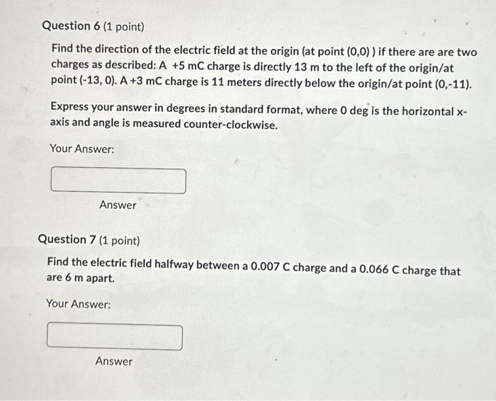 Solved Find the direction of the electric field at the | Chegg.com