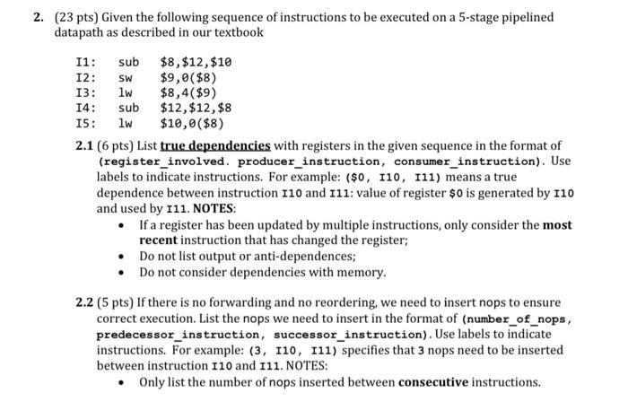 Solved ( 23pts ) Given the following sequence of | Chegg.com