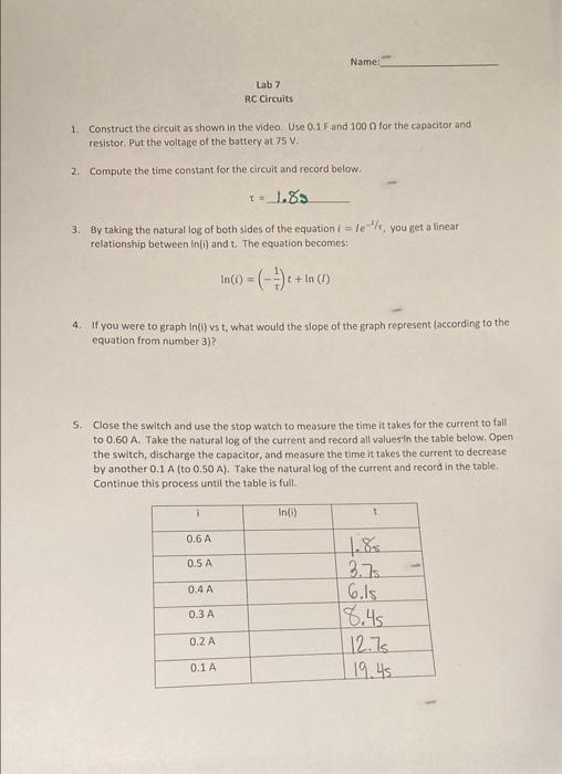 Solved Name Lab 7 RC Circuits 1. Construct the circuit as | Chegg.com
