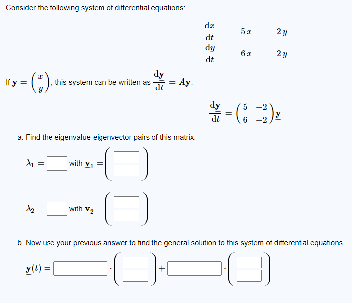 Solved Consider the following system of differential | Chegg.com
