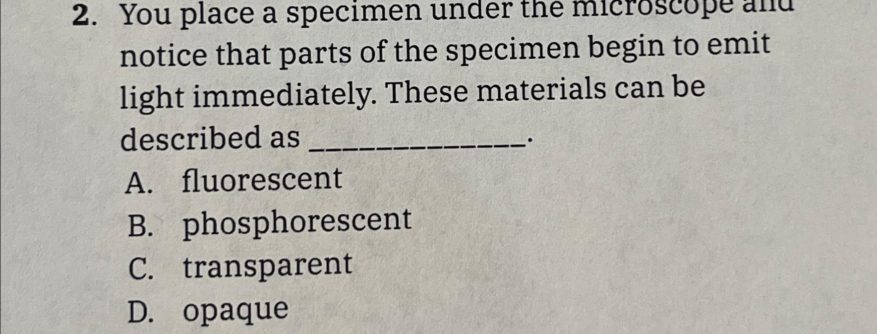 Solved You place a specimen under the microscope and notice | Chegg.com