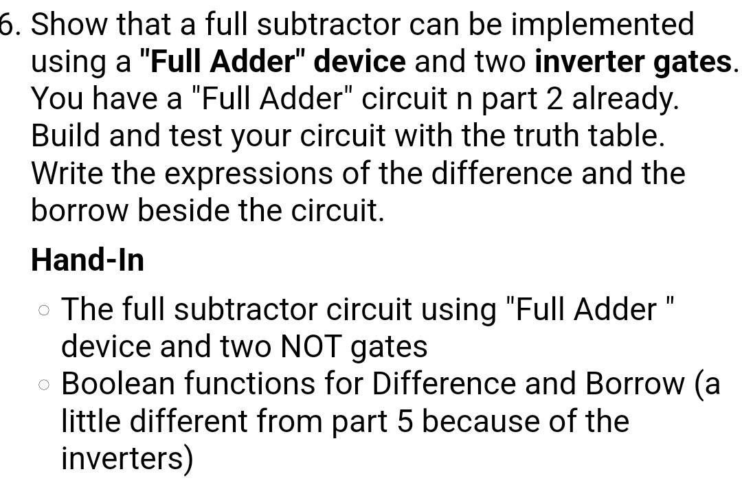 Solved Show that a full subtractor can be implemented using | Chegg.com