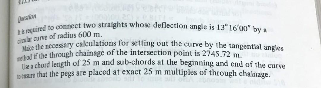 Solved Question circular curve of radius 600 m. It is | Chegg.com