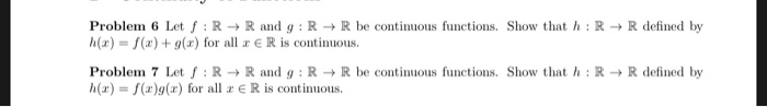 Solved Problem 6 Let :R → R and 9: R +R be continuous | Chegg.com