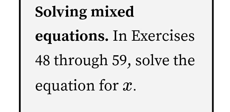 Solved Solving Mixed Equations In Exercises 48 Through 59