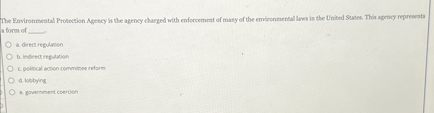 Solved The Environmental Protection Agency is the agency | Chegg.com