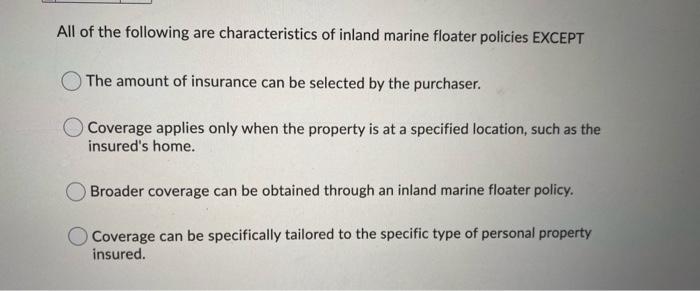 Solved All of the following are characteristics of inland | Chegg.com