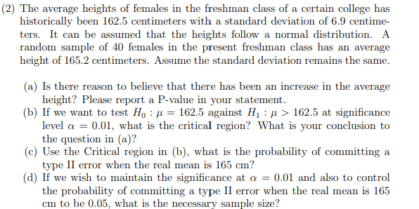 Solved (2) ﻿The average heights of females in the freshman | Chegg.com