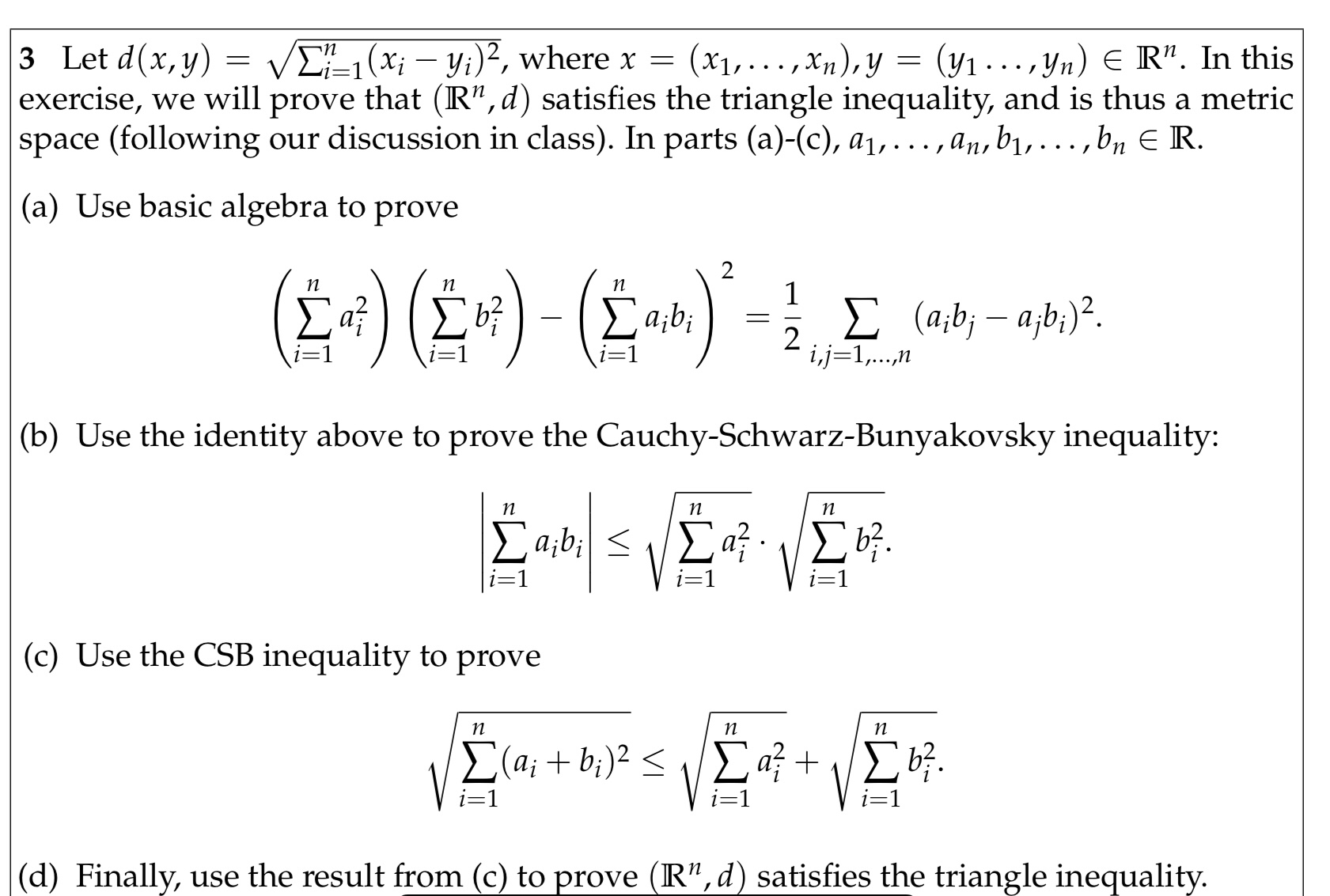 Solved 3 ﻿Let d(x,y)=∑i=1n(xi-yi)22, ﻿where | Chegg.com