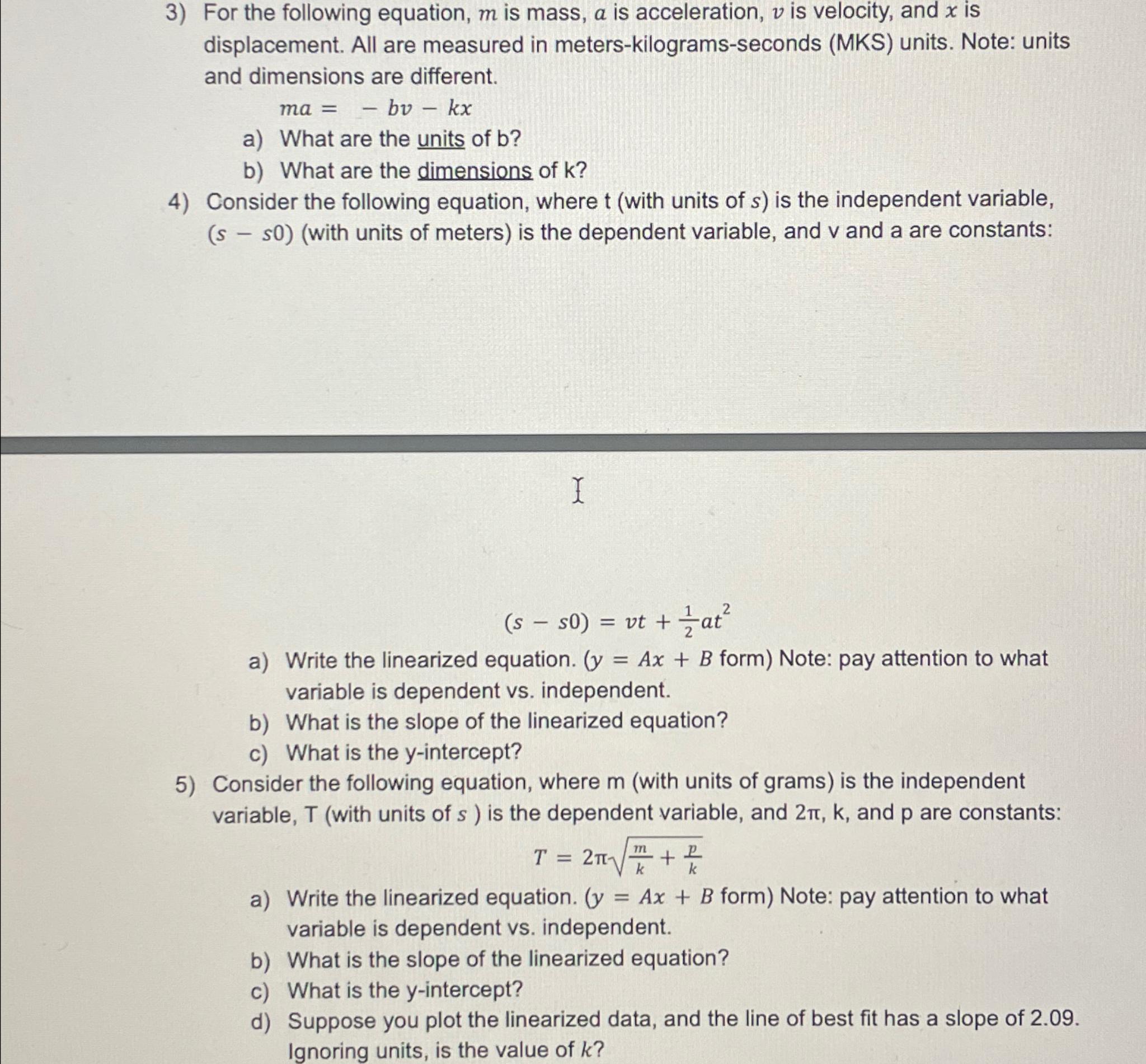 Solved For the following equation, m ﻿is mass, a ﻿is | Chegg.com