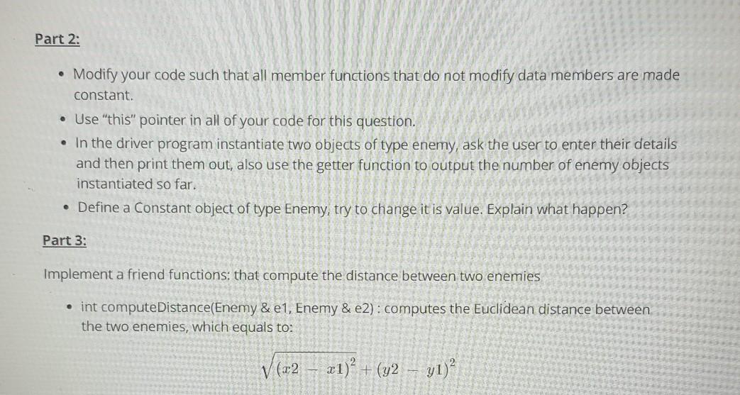 Solved Question1: Enemy Class Part 1: Define and implement a | Chegg.com