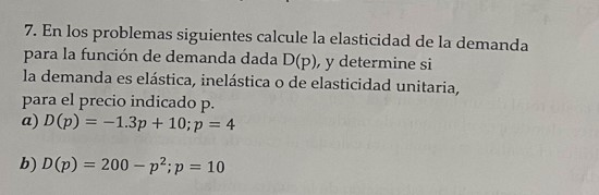 Solved In the following problems, calculate the elasticity | Chegg.com