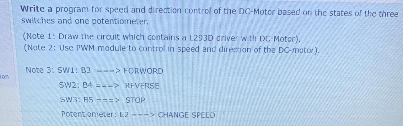 Solved Write a program for speed and direction control of | Chegg.com