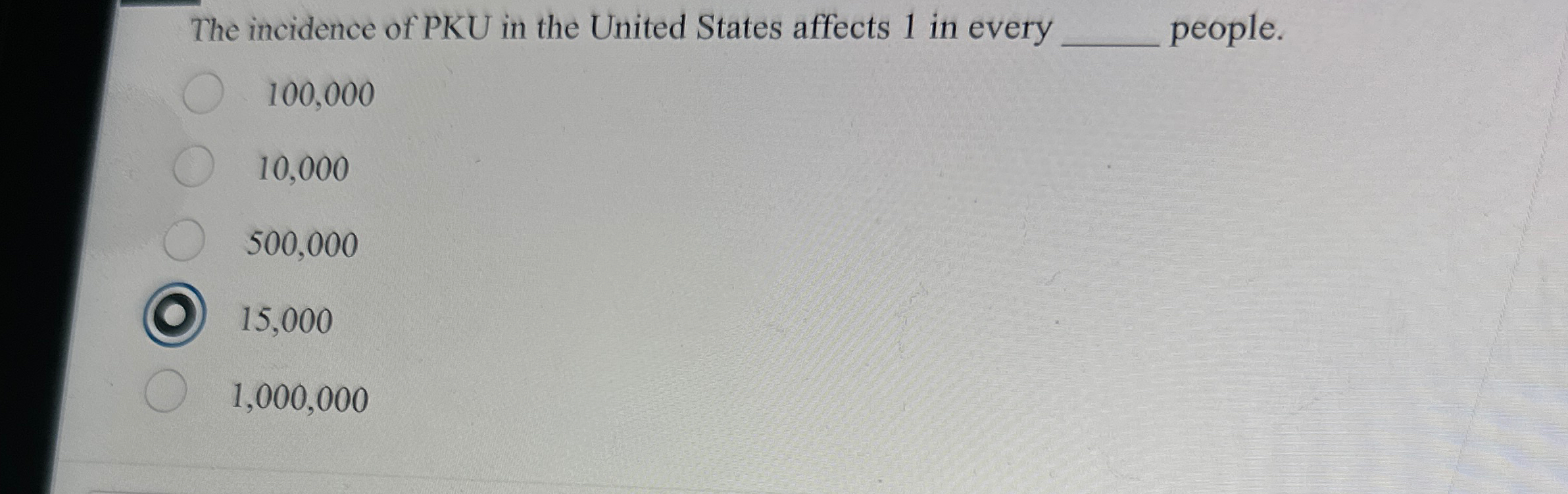 Solved The incidence of PKU in the United States affects 1 | Chegg.com