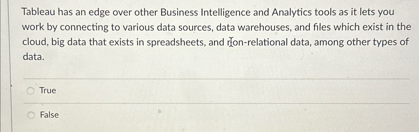 Solved Tableau has an edge over other Business Intelligence | Chegg.com