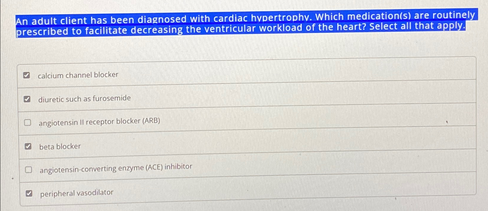 Solved An adult client has been diagnosed with cardiac | Chegg.com