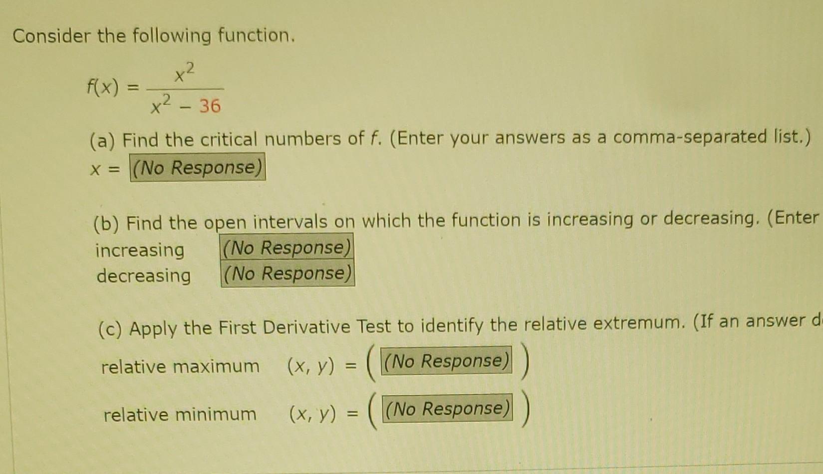 Solved Consider the following function. f(x)=x2−36x2 (a) | Chegg.com