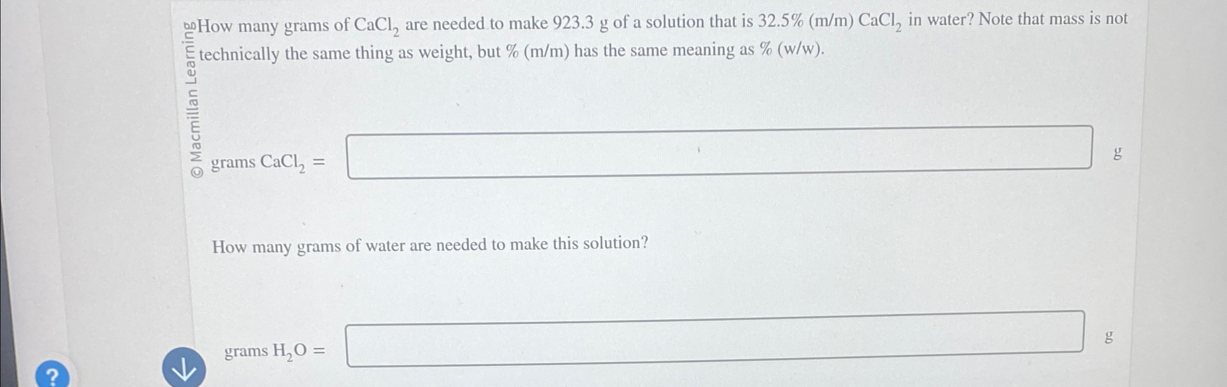 Solved ?ccHow many grams of CaCl2 ﻿are needed to make 923.3g | Chegg.com