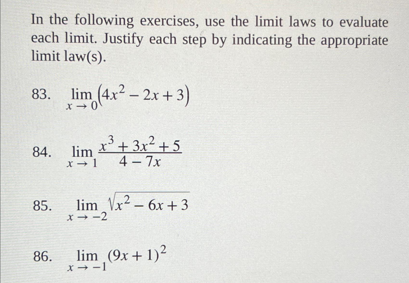 Solved In the following exercises, use the limit laws to | Chegg.com