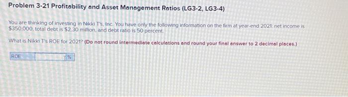 Solved Problem 3-21 Profitability and Asset Management | Chegg.com