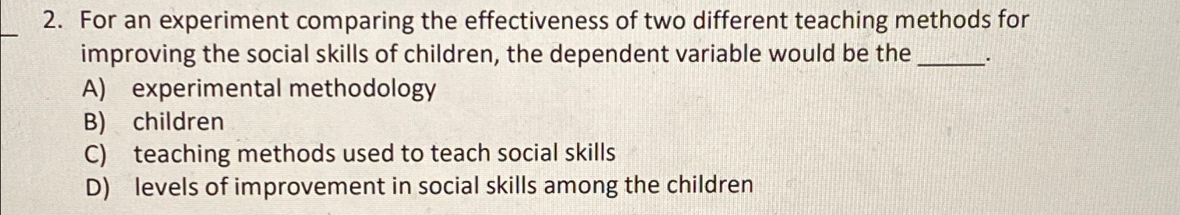 Solved For an experiment comparing the effectiveness of two | Chegg.com
