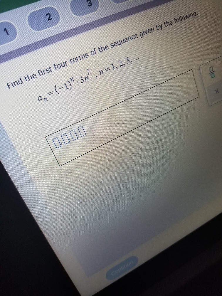 Solved 3 2 1 olo Find the first four terms of the sequence | Chegg.com