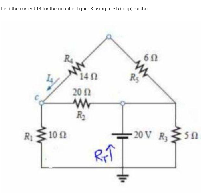 Solved Find the current 14 for the circuit in figure 3 using | Chegg.com