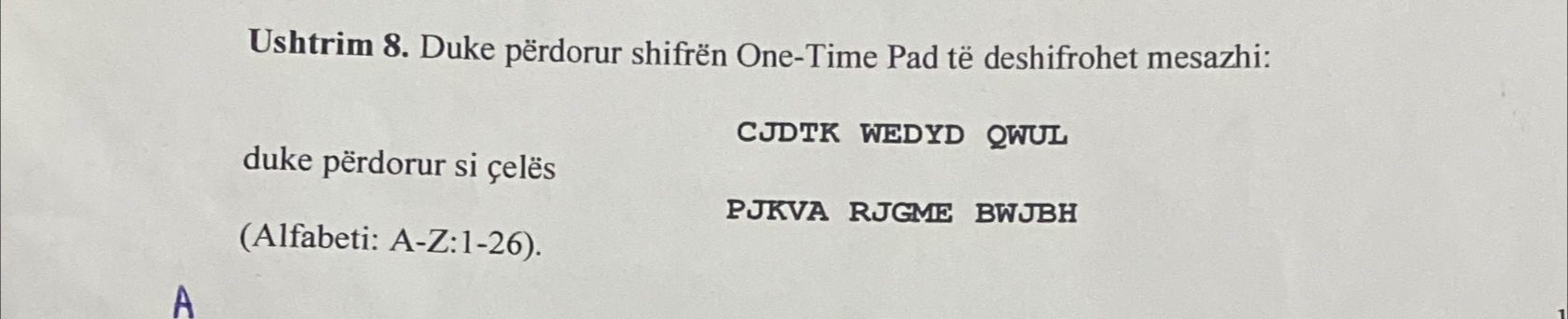 Solved USing the One Time Pad cipher, decrypt the | Chegg.com