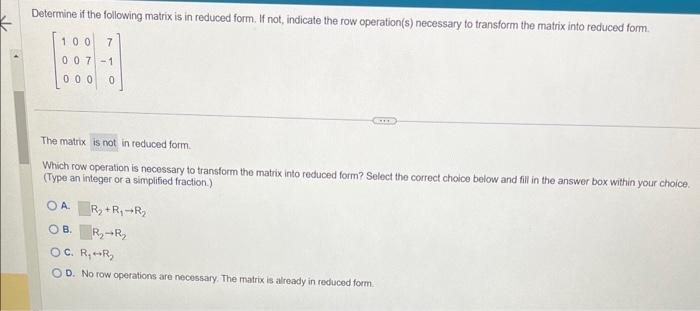 Solved Determine if the following matrix is in reduced form. | Chegg.com