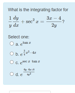 Solved What is the integrating factor | Chegg.com
