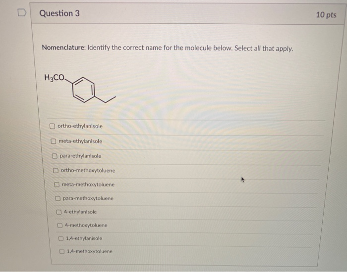 Solved Question 3 10 pts Nomenclature: Identify the correct | Chegg.com
