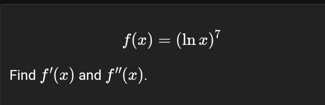 Solved How to find the first derivative and the second | Chegg.com