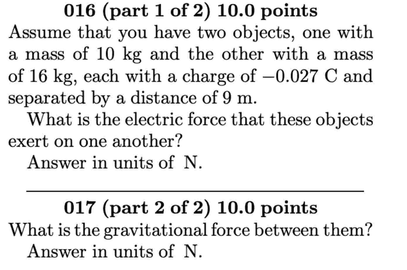 Solved 016 (part 1 ﻿of 2 ) 10.0 ﻿pointsAssume that you have | Chegg.com