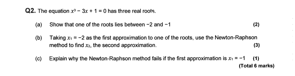 Solved Q2. ﻿The equation x3-3x+1=0 ﻿has three real roots.(a) | Chegg.com