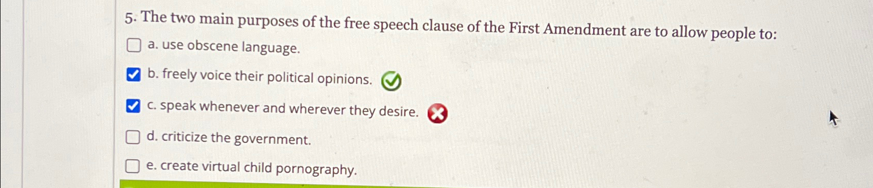 Solved The two main purposes of the free speech clause of | Chegg.com