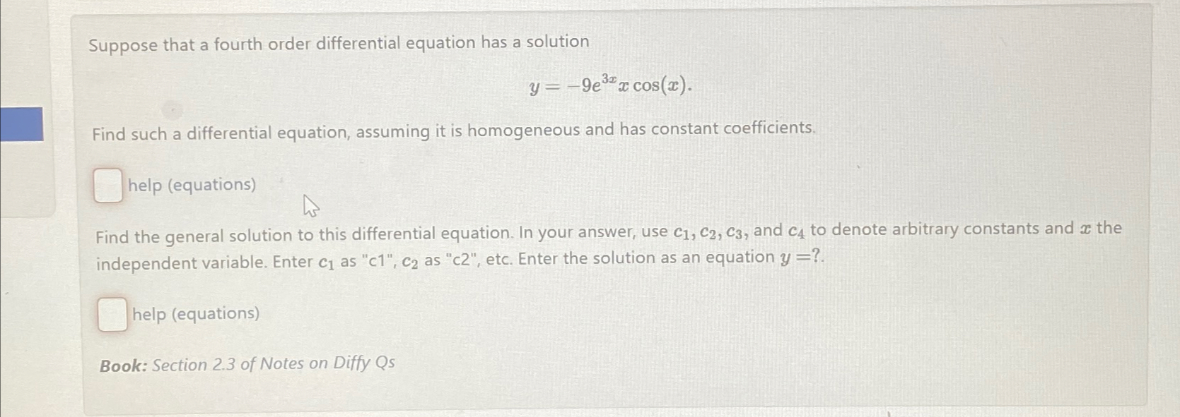 Solved Suppose that a fourth order differential equation has | Chegg.com